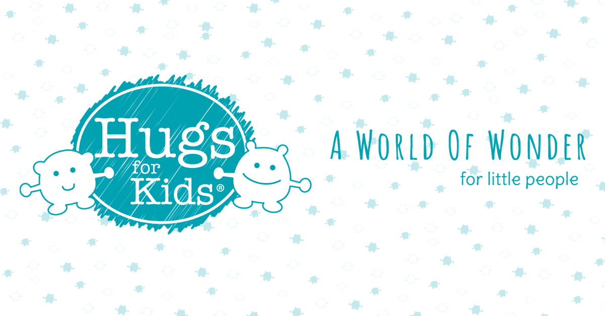 Hugs For Kids | A World of Wonder...for little people...
